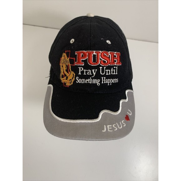 Kys | Accessories | I Love Jesus Push Pray Until Something Happens ...